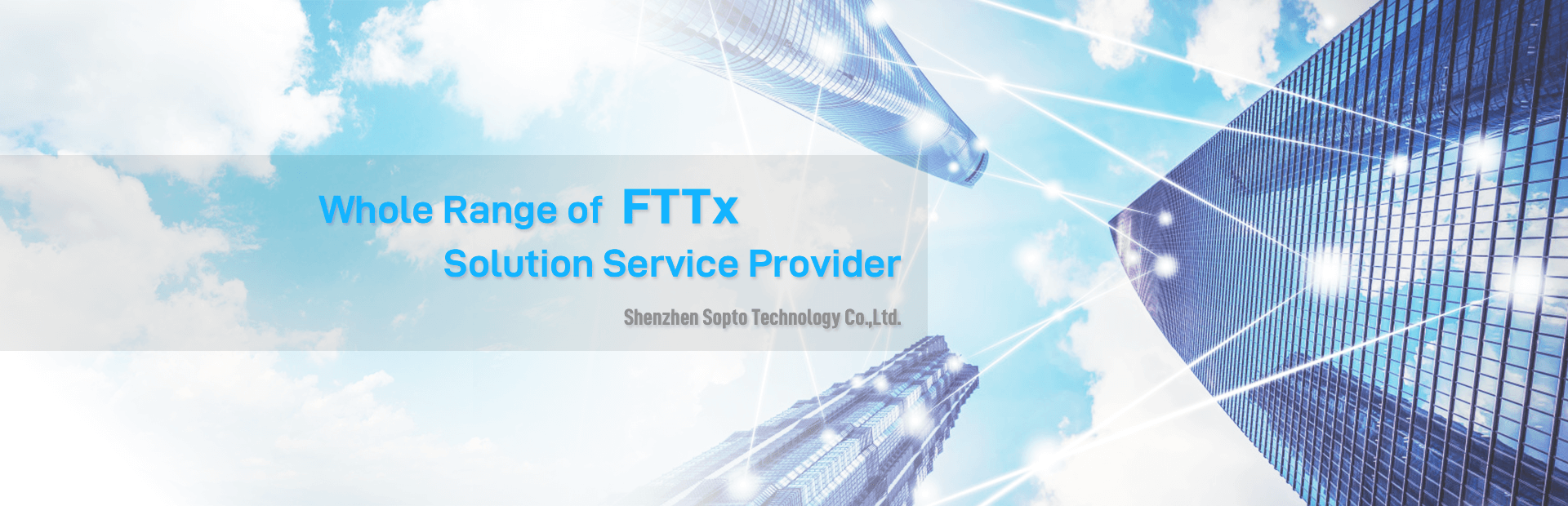 Sopto丨Professional Optical Network Solutions Provider